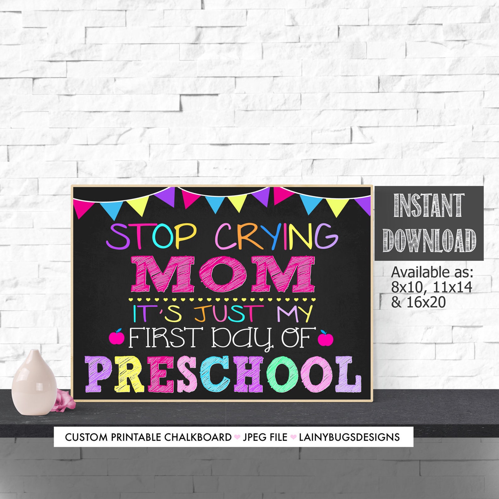 Stop Crying Mom It's Just My First Day of Preschool Sign | Etsy
