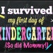 I Survived My First Day of Kindergarten Girl Colors | Etsy