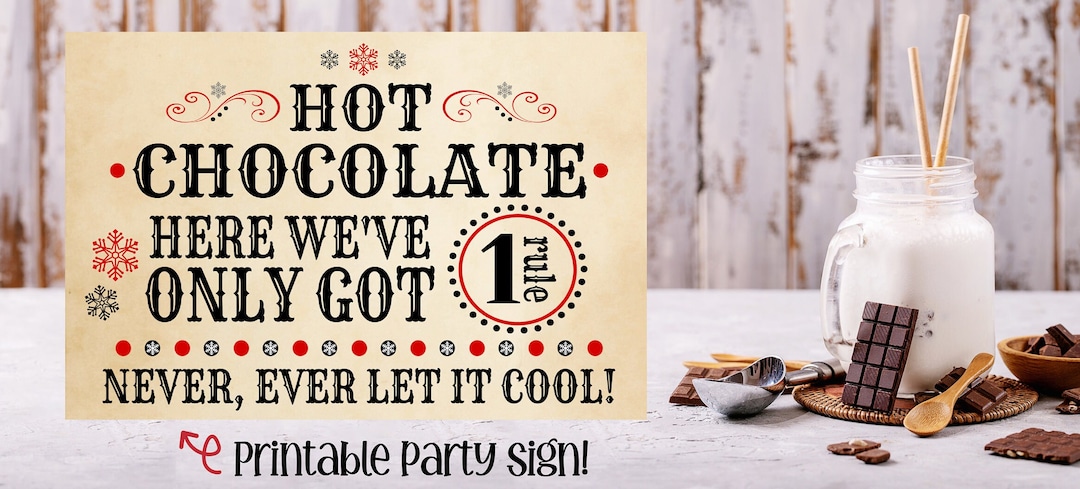 Printable Hot Chocolate - Refreshments - 1 Rule - Winter Birthday Signs ...