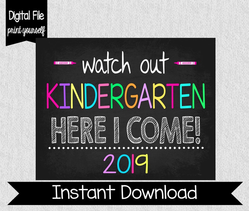 Watch Out Kindergarten Here I Come Sign Instant 8x10 | Etsy