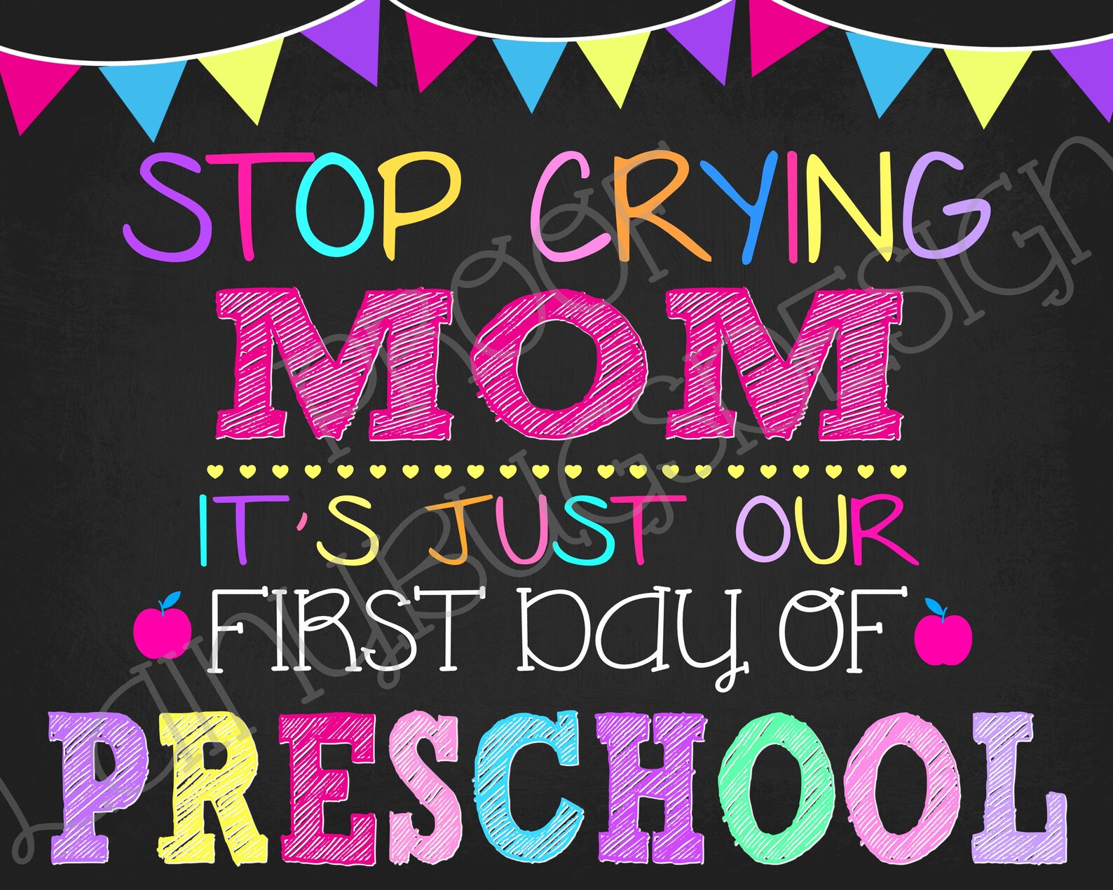 Stop Crying Mom It's Just Our First Day of Preschool Sign - Etsy