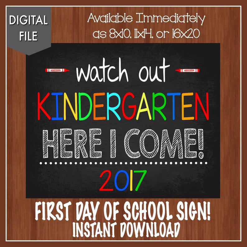 Watch Out Kindergarten Here I Come Sign Instant 8x10 | Etsy