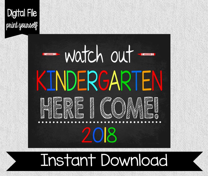 Watch Out Kindergarten Here I Come Sign Instant 8x10 | Etsy