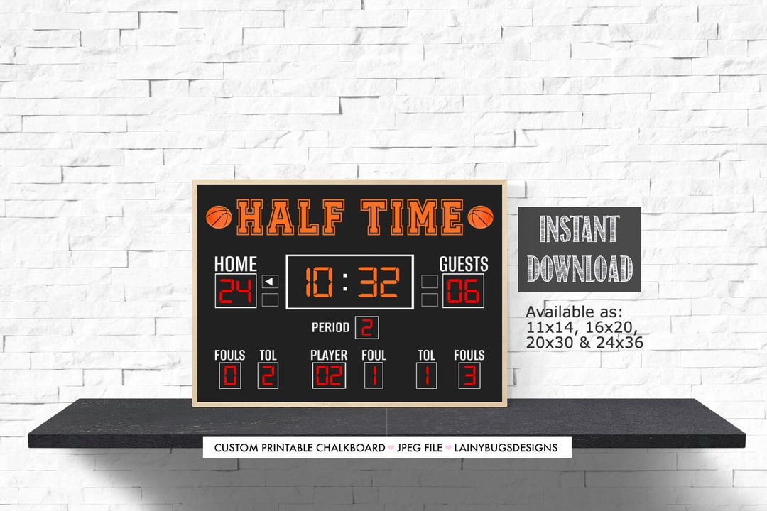 Basketball Scoreboard Printable - It's Halftime Photoshoot Props ...