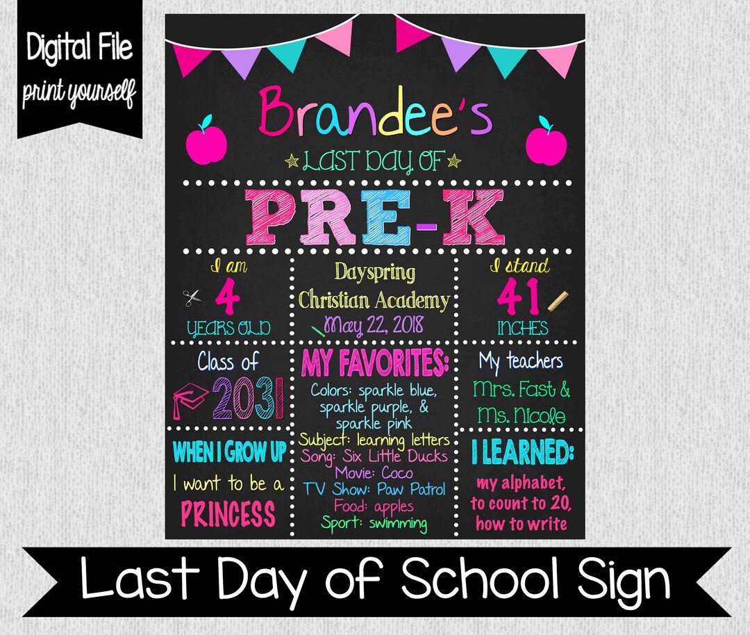 Last Day of Preschool Sign - Last Day of Pre-k - Last Day of School ...