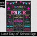 Last Day of Preschool Sign Last Day of Pre-k Last Day of School ...