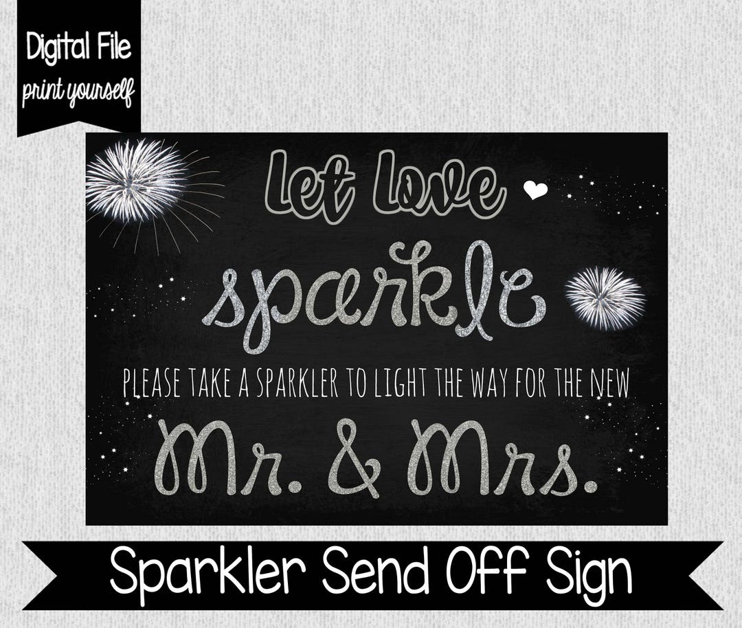 Let Love Sparkle Sign Digital File Sparkler Send off Sign Multiple ...