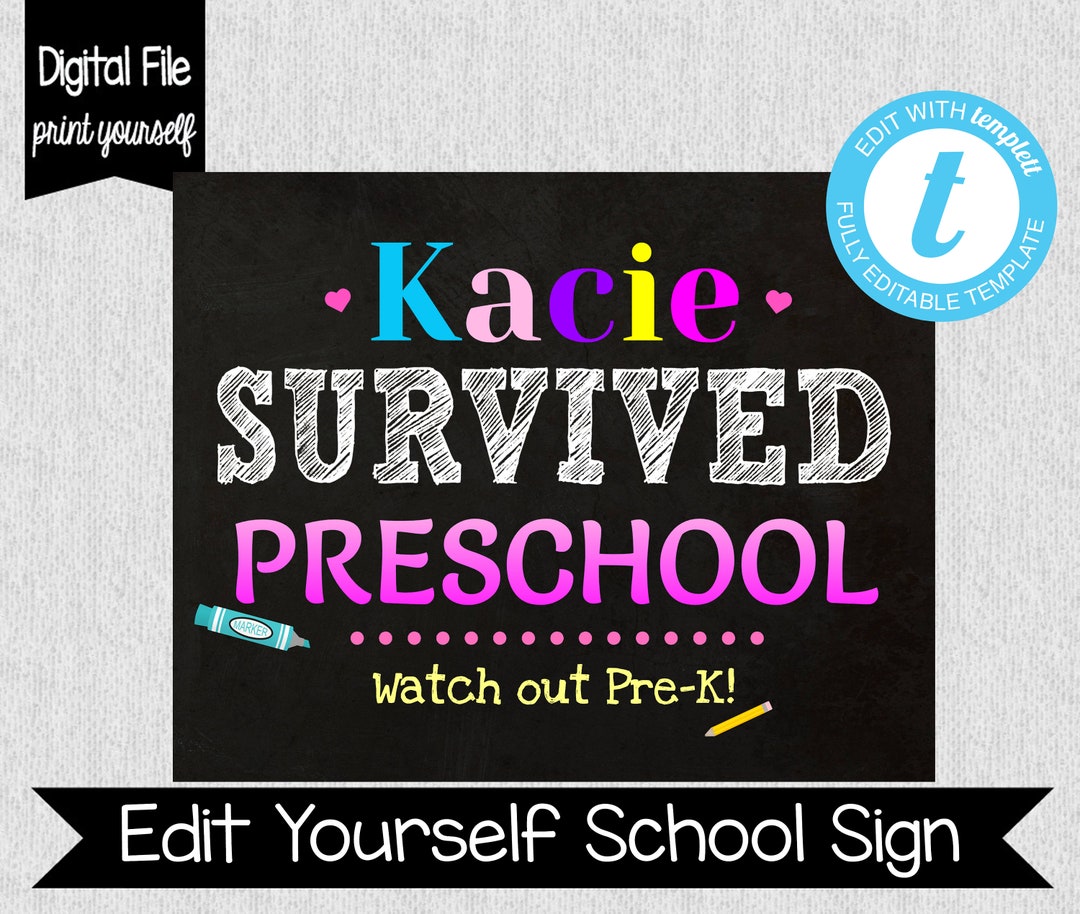I Survived Preschool Sign Editable Last Day of School Chalkboard Print ...