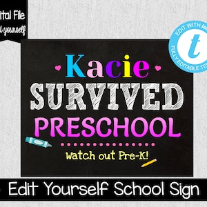 I Survived Preschool Sign Editable Last Day of School Chalkboard Print ...