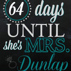 Bridal Shower Countdown Sign Wedding Countdown Sign Days Until She's ...