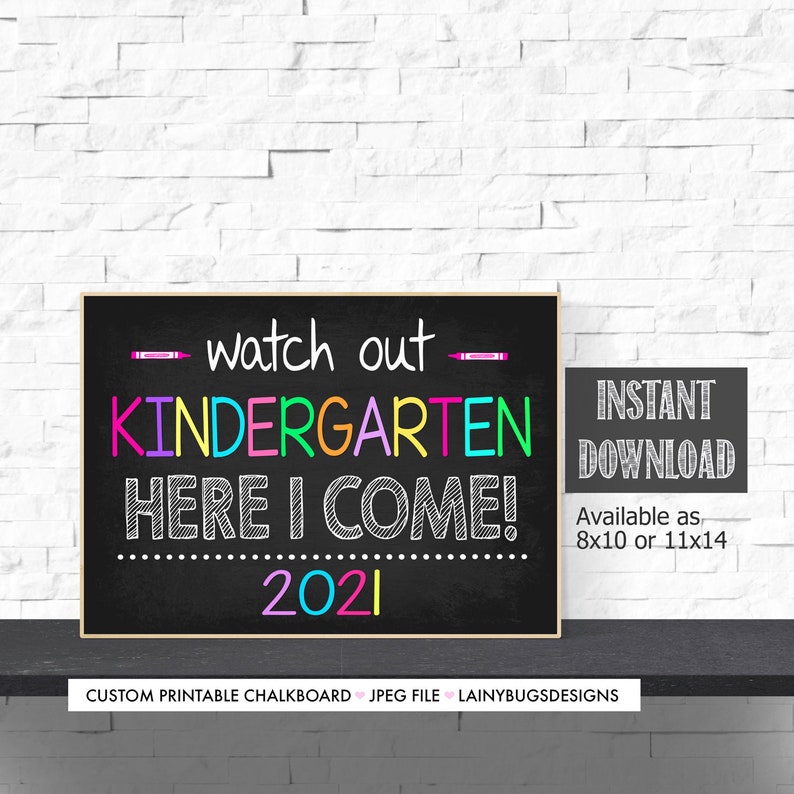 Watch Out Kindergarten Here I Come Sign Instant 8x10 | Etsy