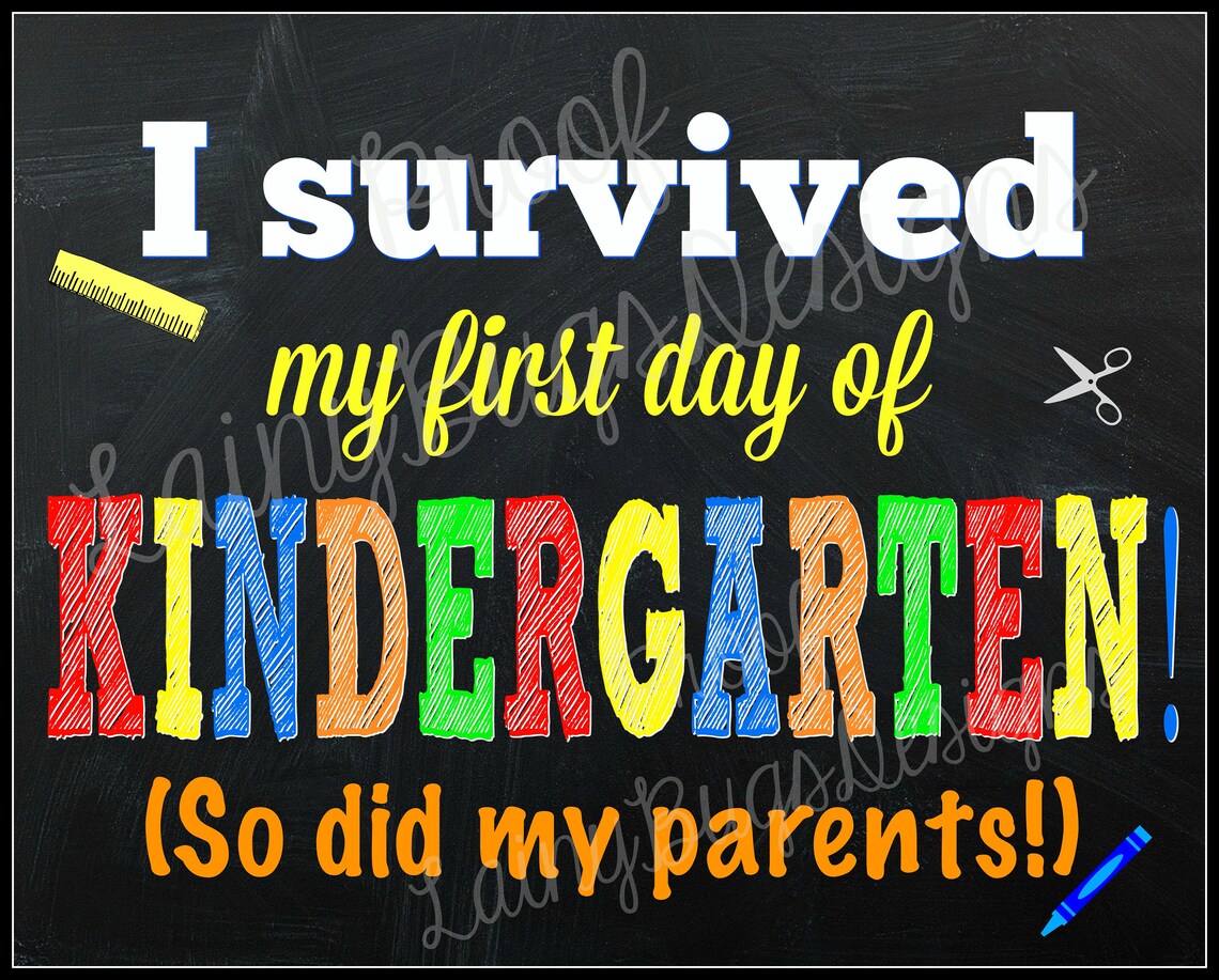I Survived My First Day of Kindergarten so Did My Parents | Etsy