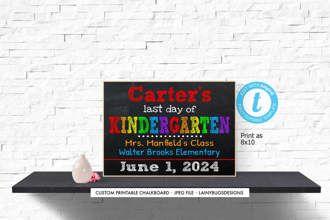 Rainbow Last Day of School Chalkboard Sign - Edit Yourself - Print ...