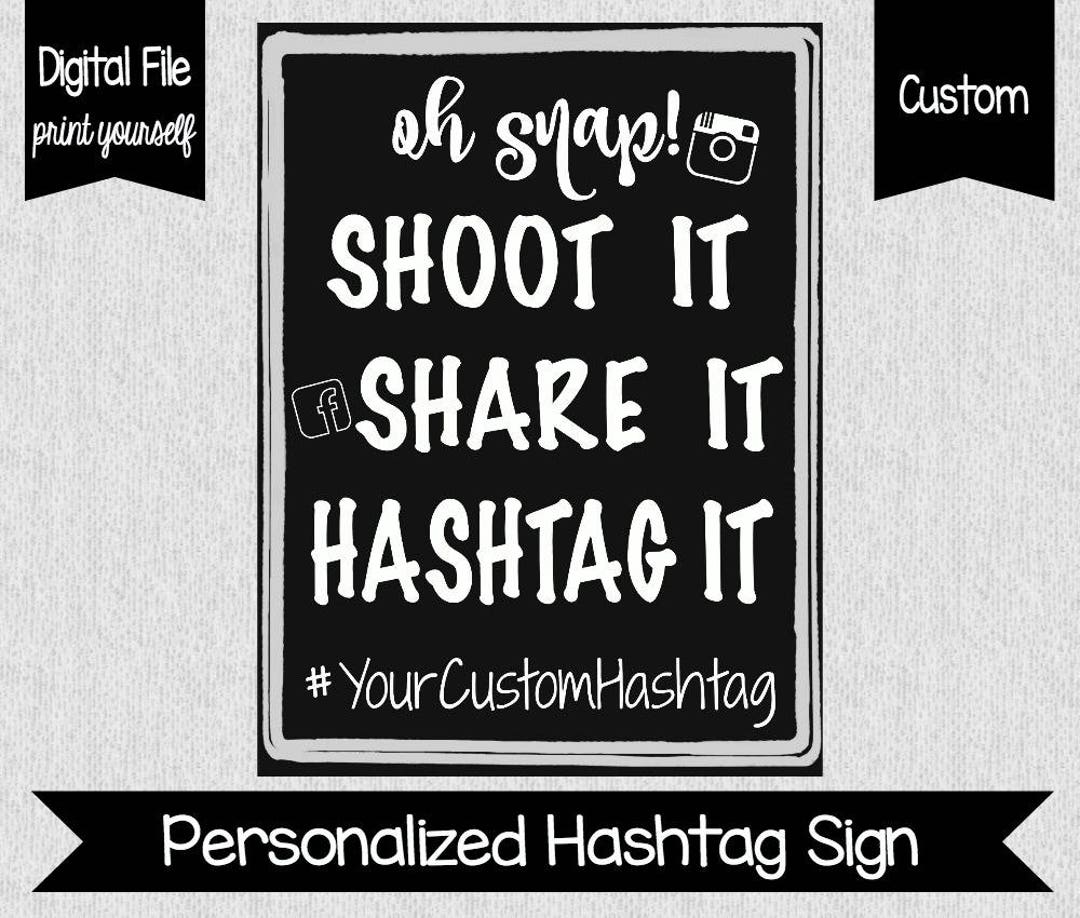 Custom Hashtag Sign - Social Media Hashtag Sign - Digital - You Print ...