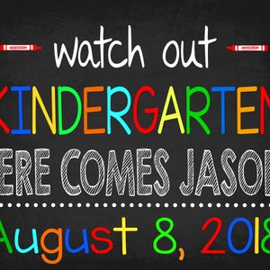1st Day of Kindergarten Sign. DIGITAL FILE. Watch Out - Etsy