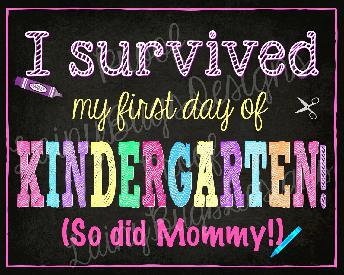 I Survived My First Day of Kindergarten Sign so Did Mommy - Etsy