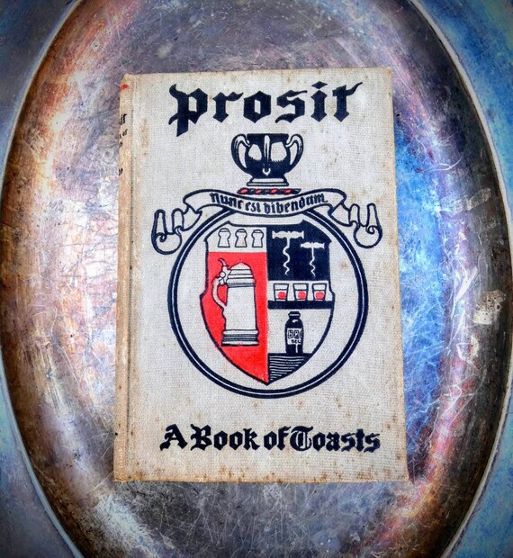 Antique First Edition prosit A Book of Toasts | Etsy