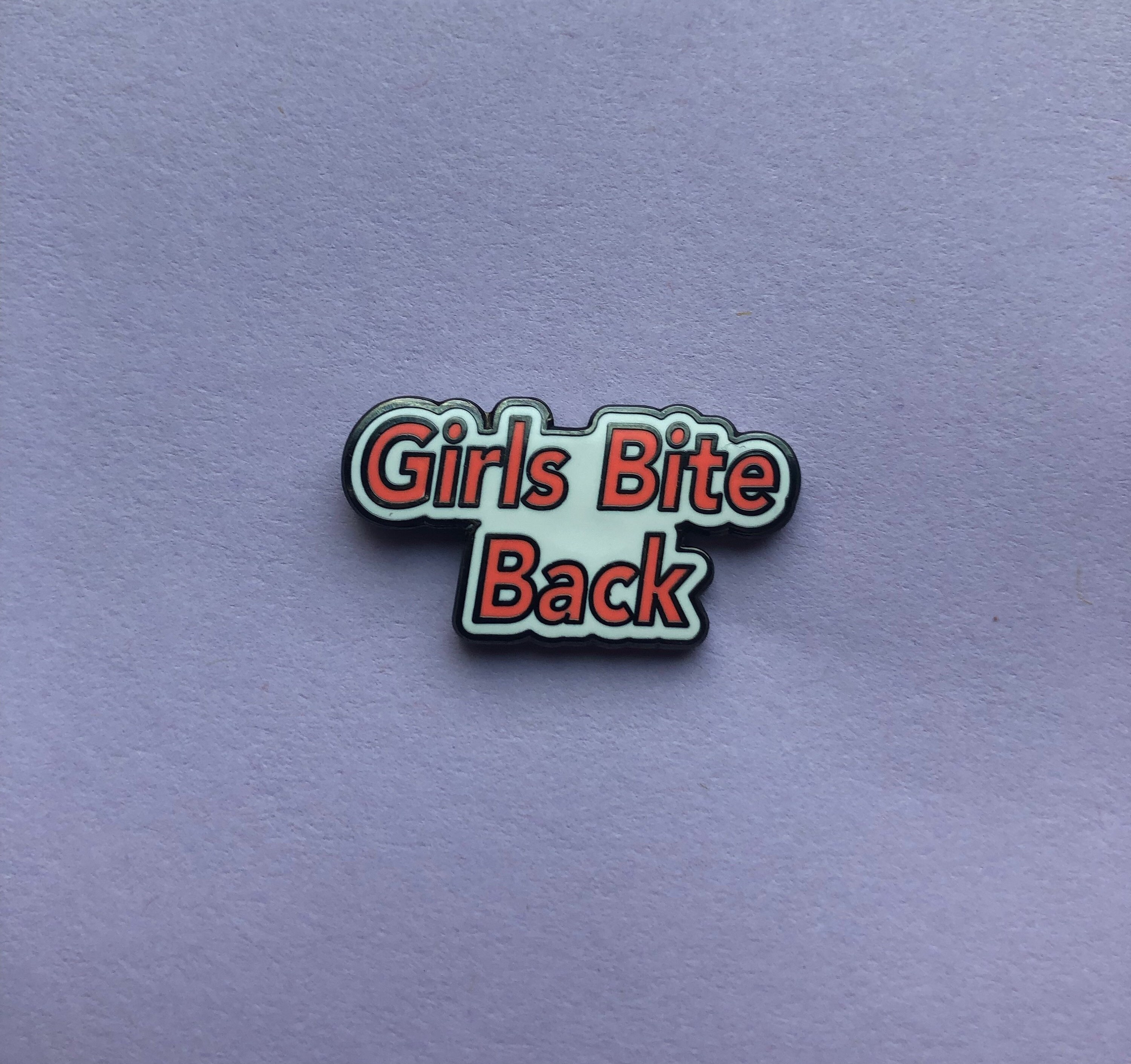 Girls Bite Back Pin - Etsy