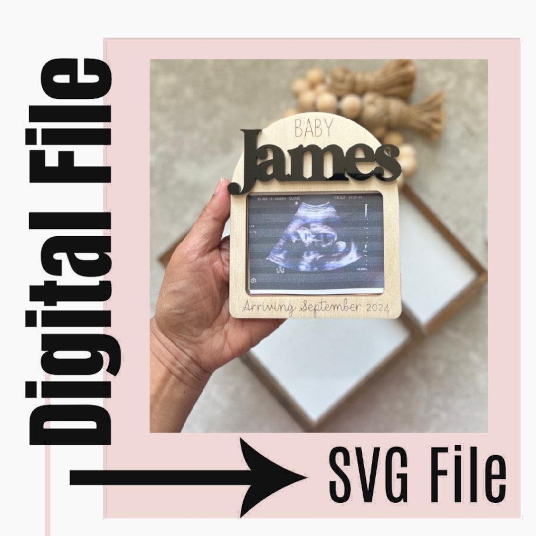 Ultra Sound/sonogram Birth Announcement SVG File | Baby Name Sign Svg ...