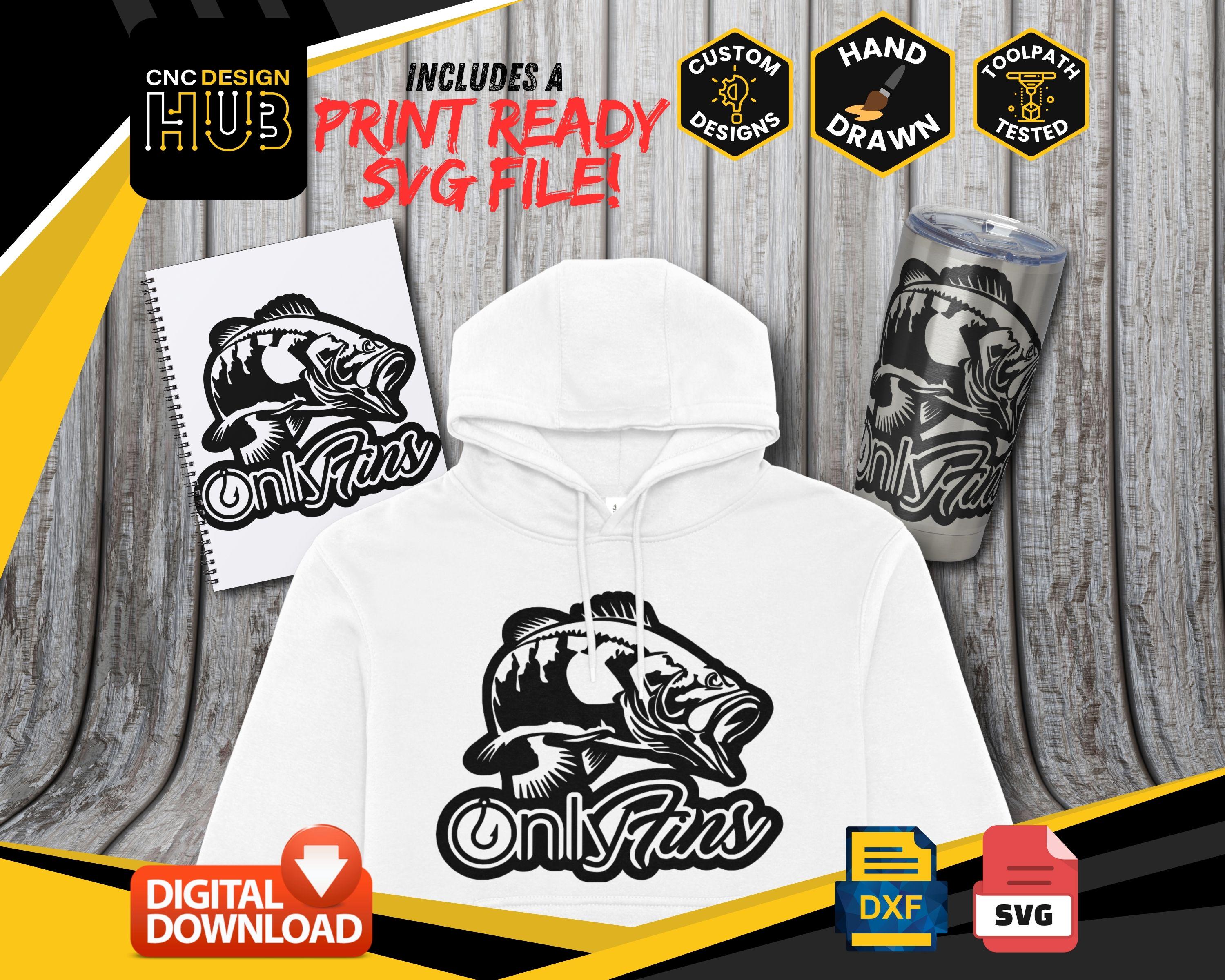 Only Fins Fishing Sign - Designed for CNC Machines & Printing - Plasma ...