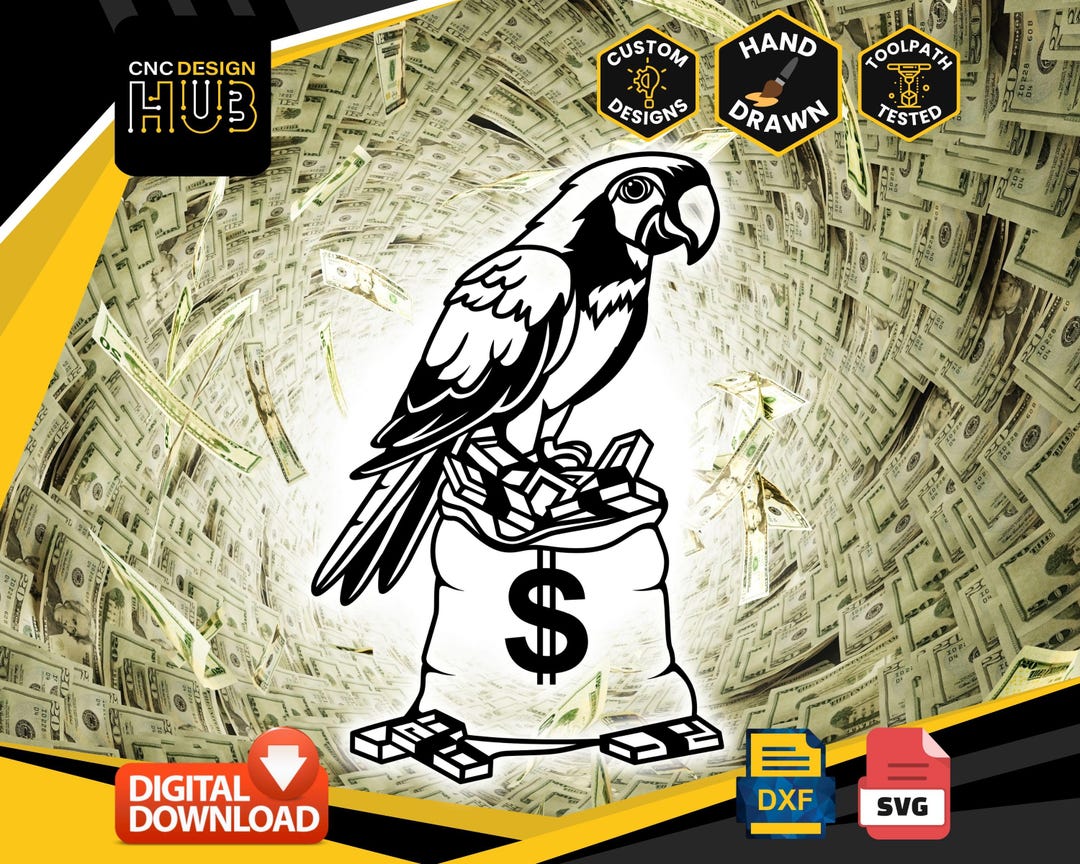 Money Talks Parrot CNC Design: Laser, Plasma, Water Jet (DXF, SVG Files ...