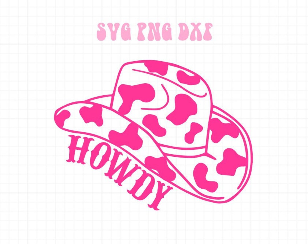 Howdy Cow Print Cowboy Hat SVG DXF PNG Disco Space Cowgirl Bachelorette ...