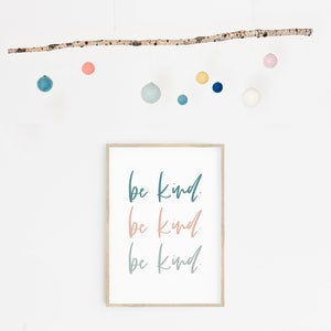 Be Kind Print - Inspirational Print - Kindness Quotes - Encouragement ...