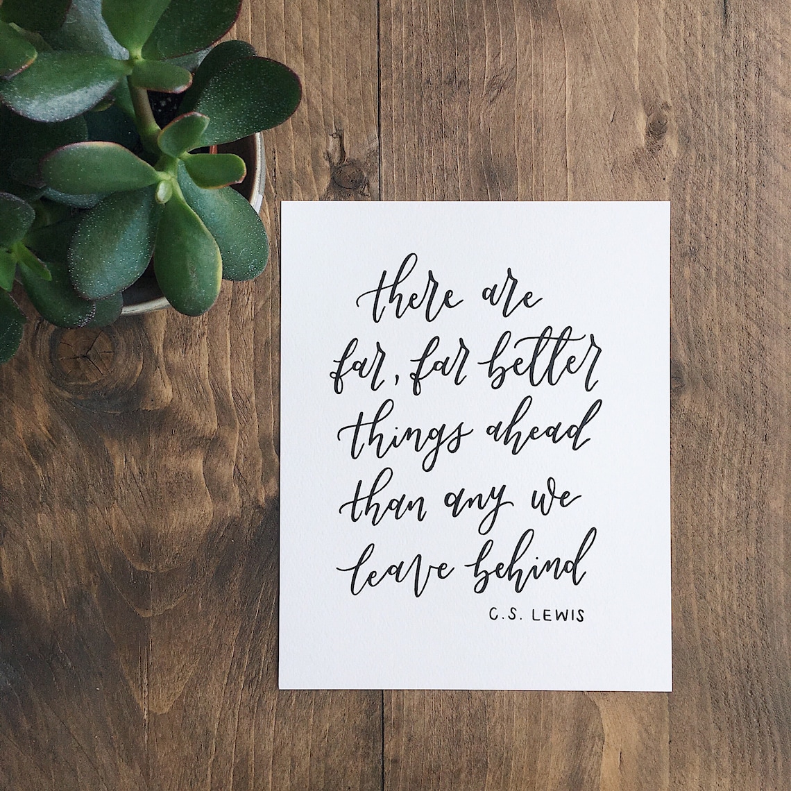 There Are Far Far Better Things Ahead Hand Lettered Print - Etsy
