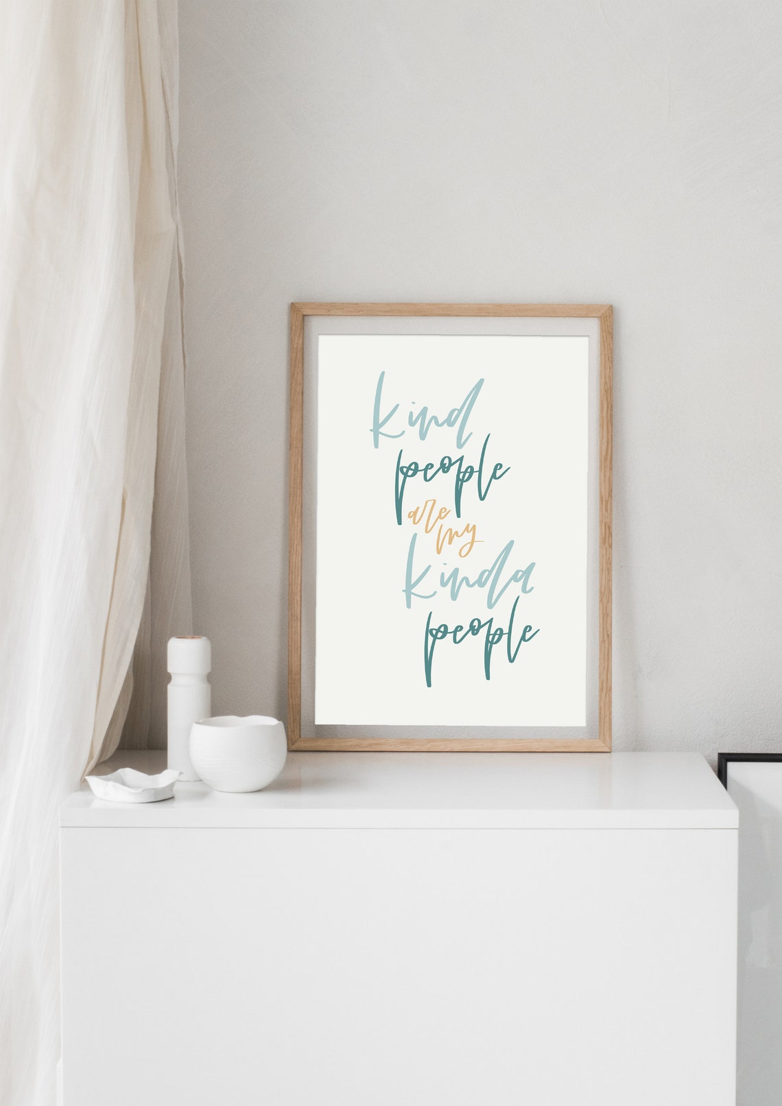 Kind People Are My Kinda People Print - Kindness Prints - Inspirational ...
