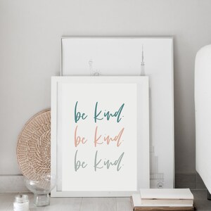 Be Kind Print - Inspirational Print - Kindness Quotes - Encouragement ...