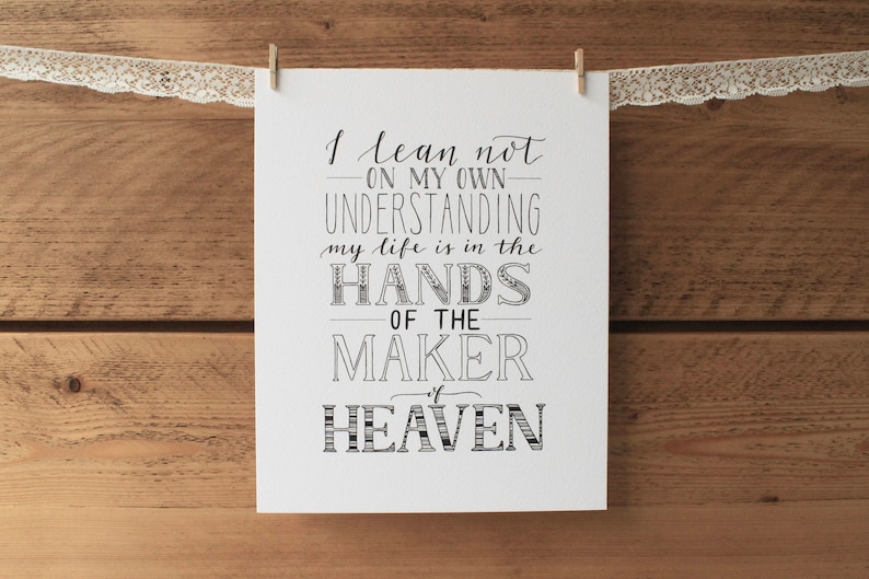 I Lean Not on My Own Understanding Print Hand Lettered Print - Etsy