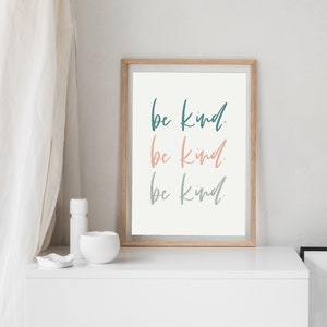 Be Kind Print - Inspirational Print - Kindness Quotes - Encouragement ...