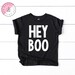 Hey Boo Kids Shirt - Halloween Shirt - Halloween Kid Shirt - Hey Boo ...
