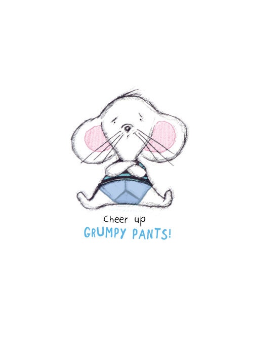 Grumpy Pants Card Cheer up Card Hang in There Card Make - Etsy