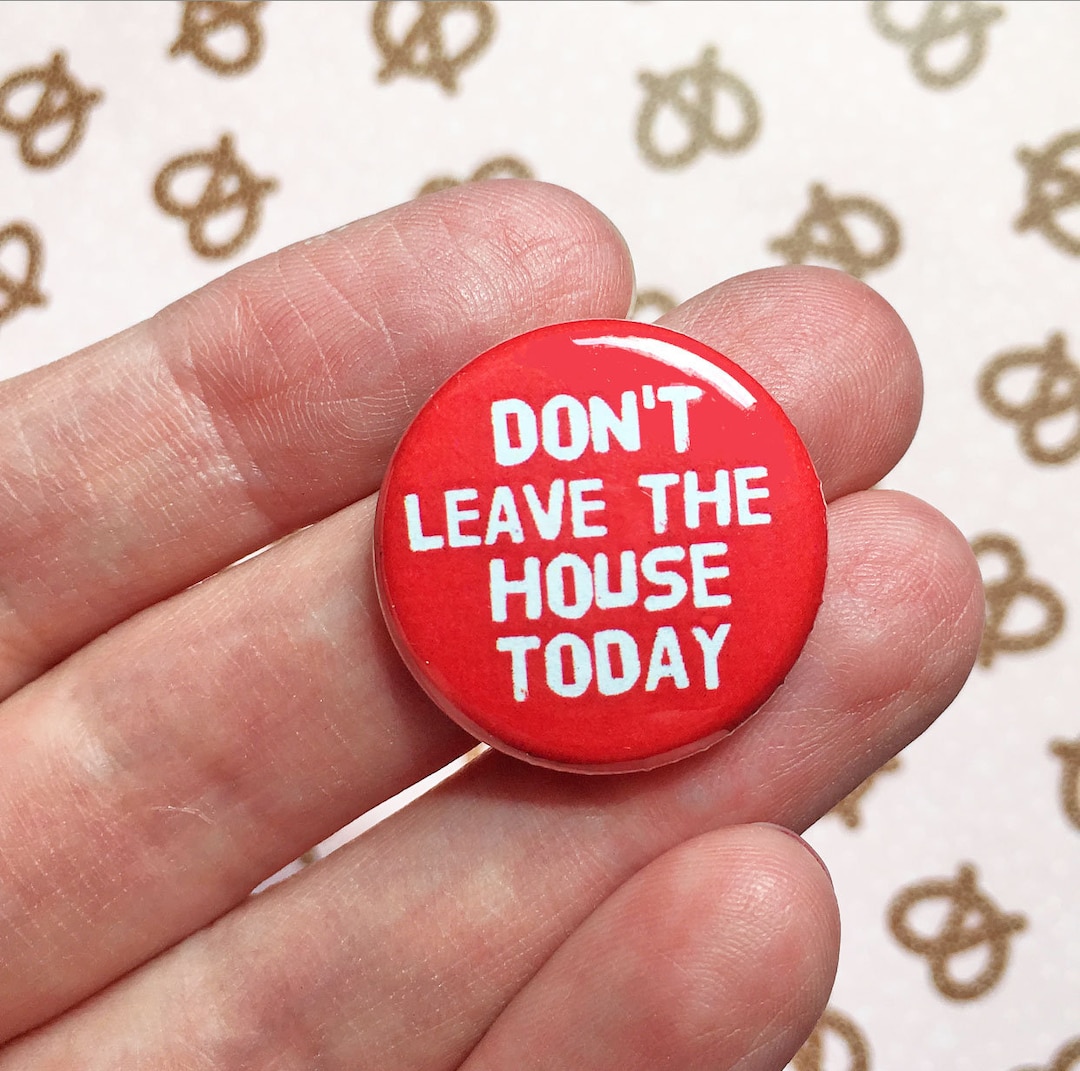 Don't Leave the House Today Pee Wee's Big Adventure - Etsy