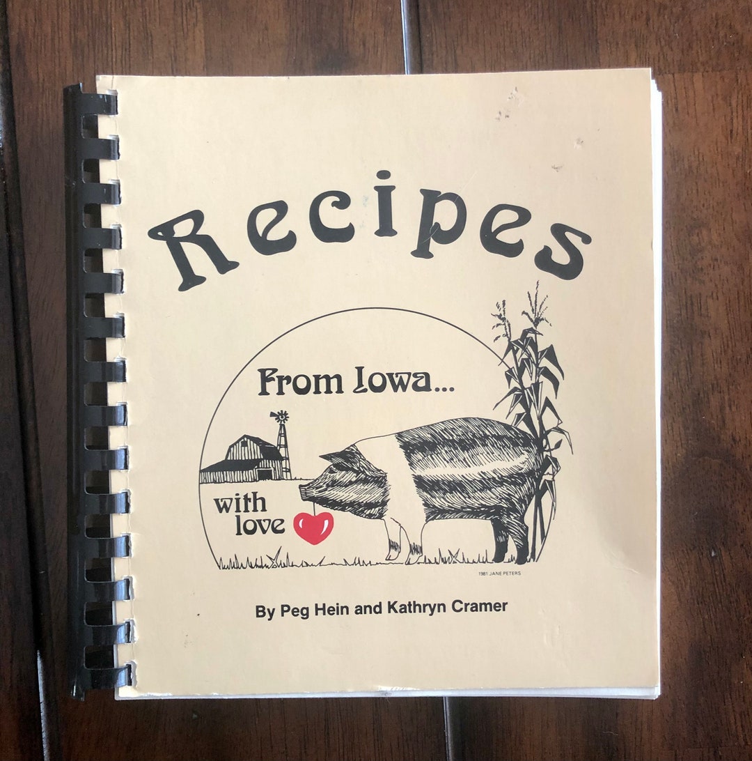 Vintage 1982 recipes From Iowa With Love Cookbook by Peg - Etsy