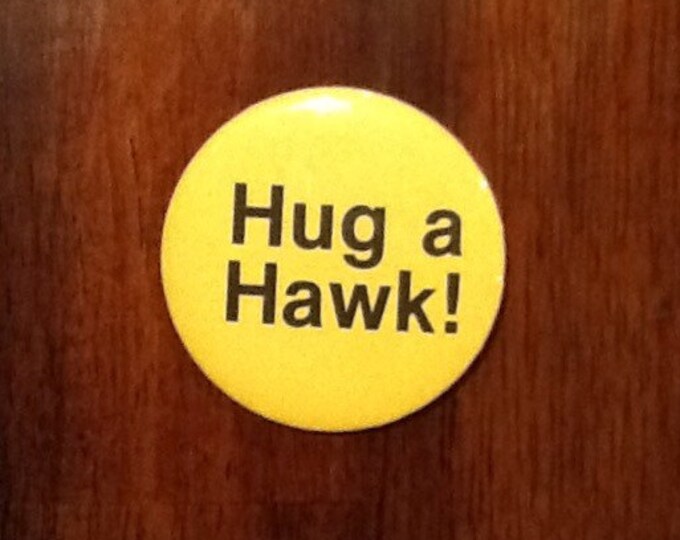 Vintage Iowa Hawkeyes Pin Back Button hug a Hawk. - Etsy