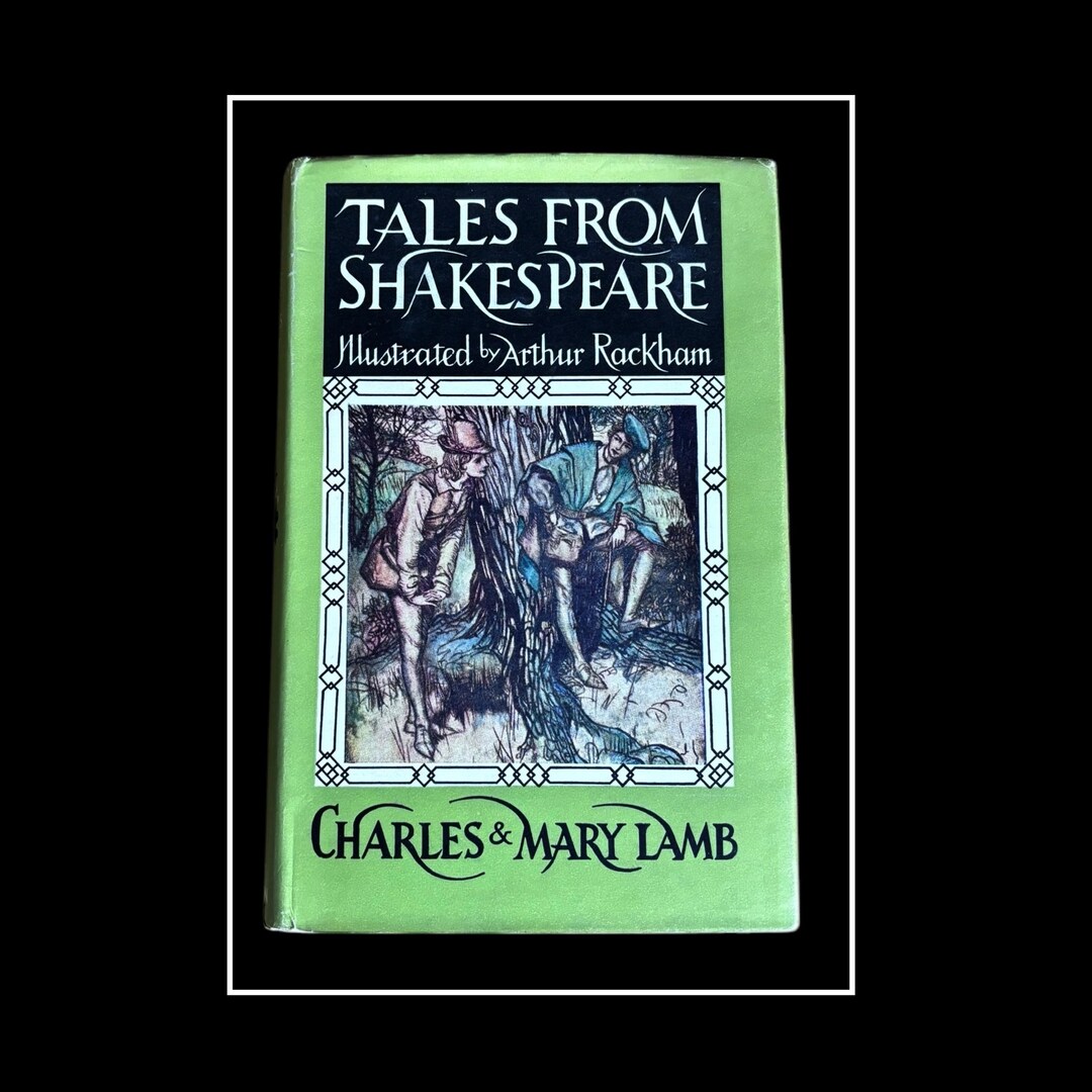 Tales From Shakespeare by Charles & Mary Lamb. 1961. Illustrated by ...