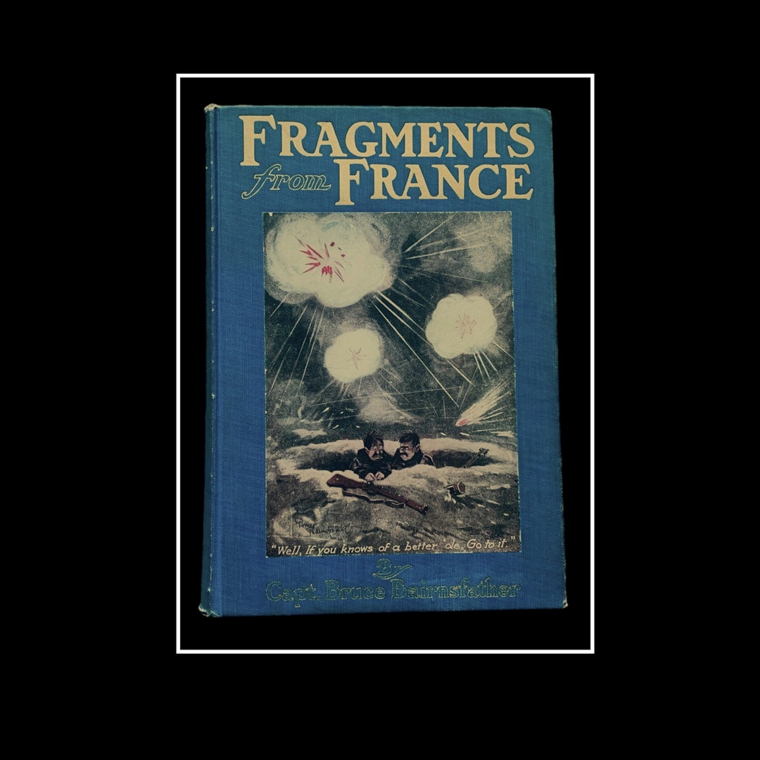 Vintage, 1917. Fragments From France by Captain Bruce Bairnsfather ...