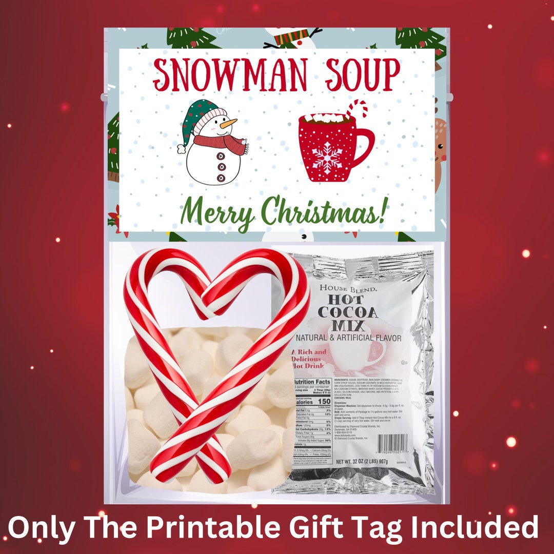 Snowman Soup Printable Tag for Holiday School Gift Tag Downloadable ...