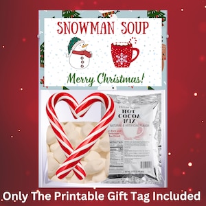 Snowman Soup Printable Tag for Holiday School Gift Tag Downloadable ...