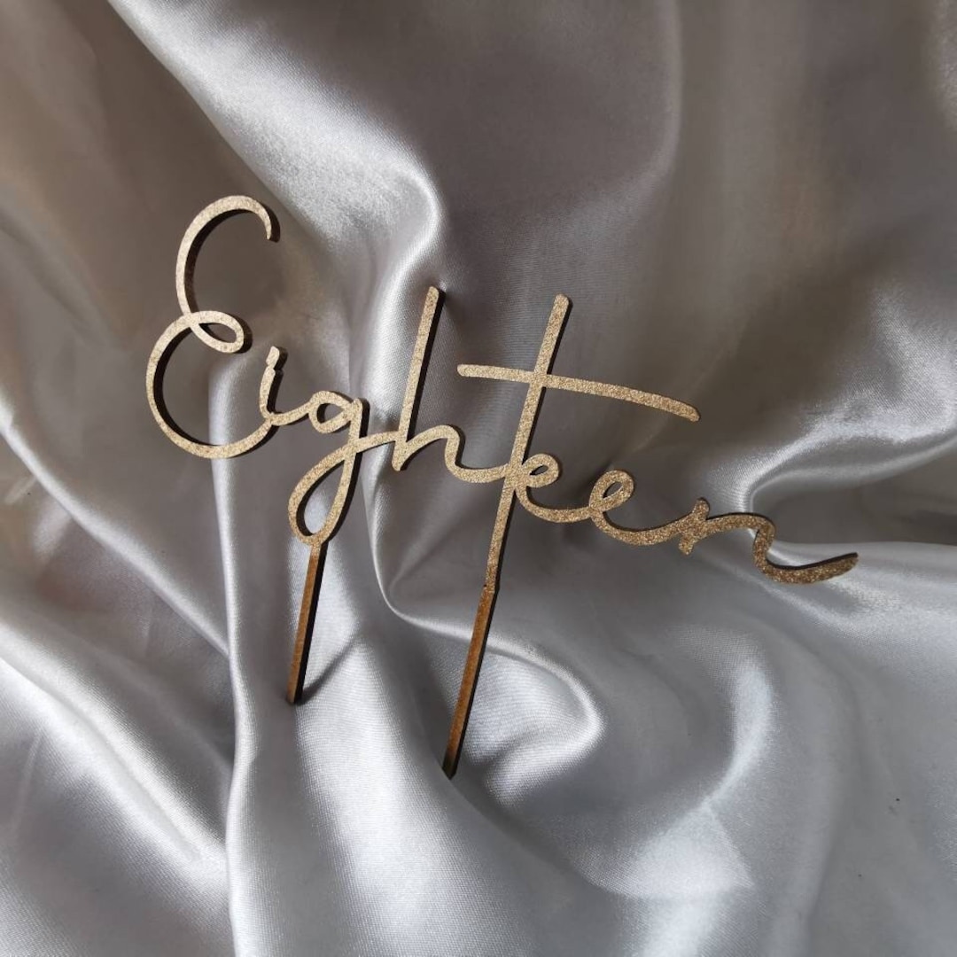Eighteen 18 Cake Topper - Custom Cake Topper Personalised - Weddings ...
