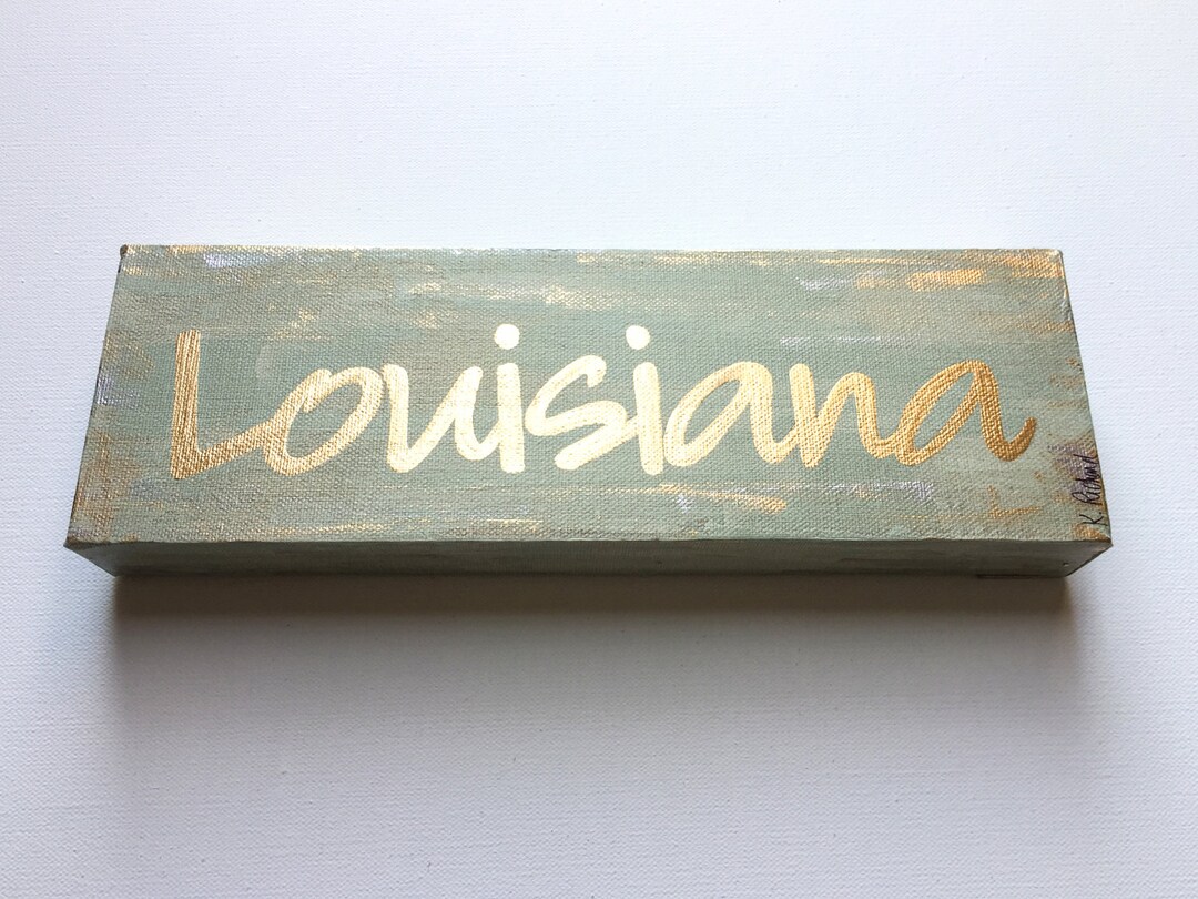 Louisiana" Gold Leaf on Antique White, the Louisiana Collection, 4"x12 ...