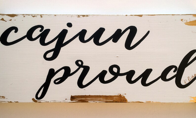 Cajun Proud White and Gold 6x14 Wood Sign - Etsy