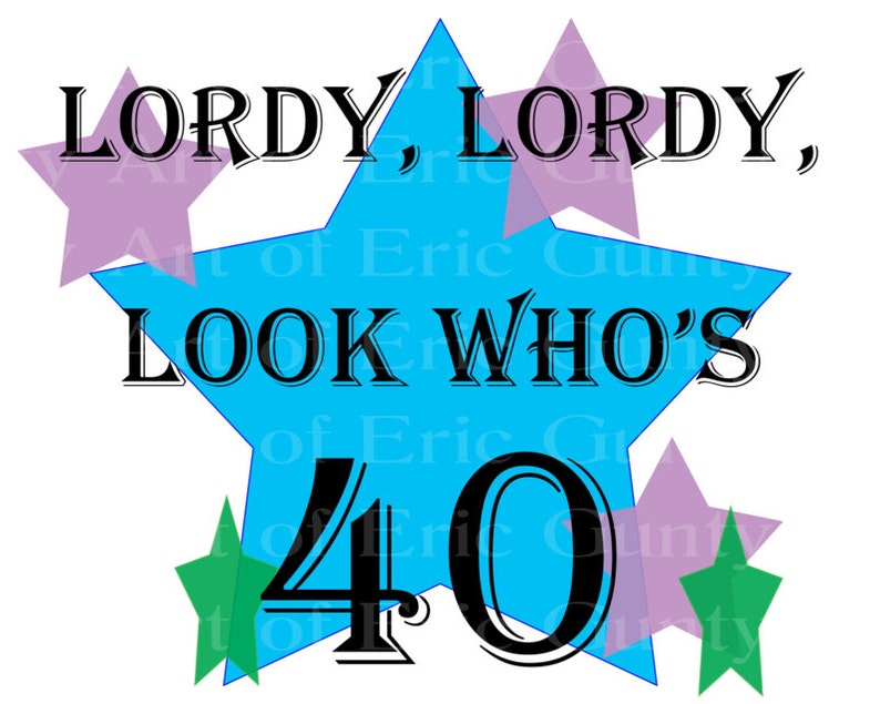 Lordy Lordy Look Who's 40 Birthday Edible 2D Fondant - Etsy