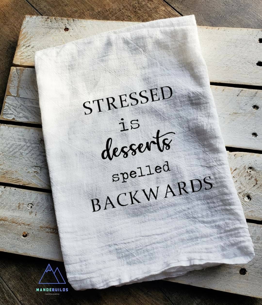 Funny Tea Towels/ Handmade Kitchen Towels/ Rustic Chic Decor/ Farmhouse ...