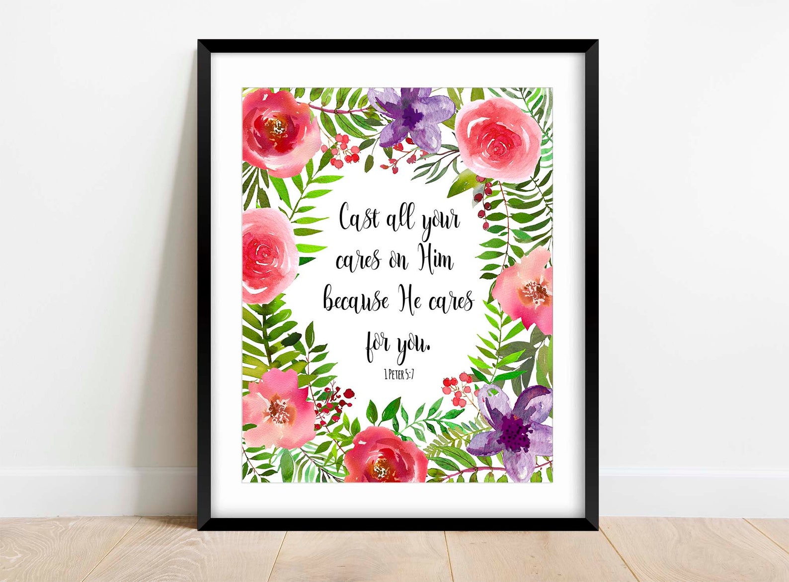 Cast All Your Cares on Him Because He Cares for You Print, 1 Peter 5 7 ...