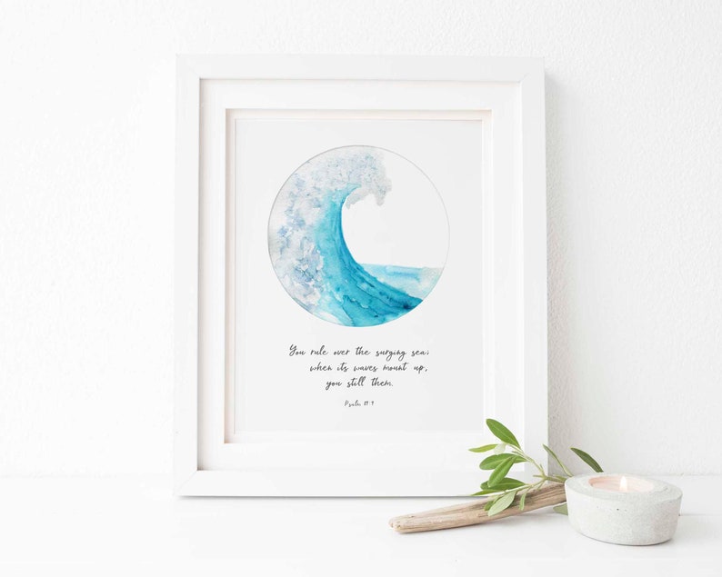 You Rule Over the Surging Sea Bible Verse Print, Encouraging Psalm 89 ...