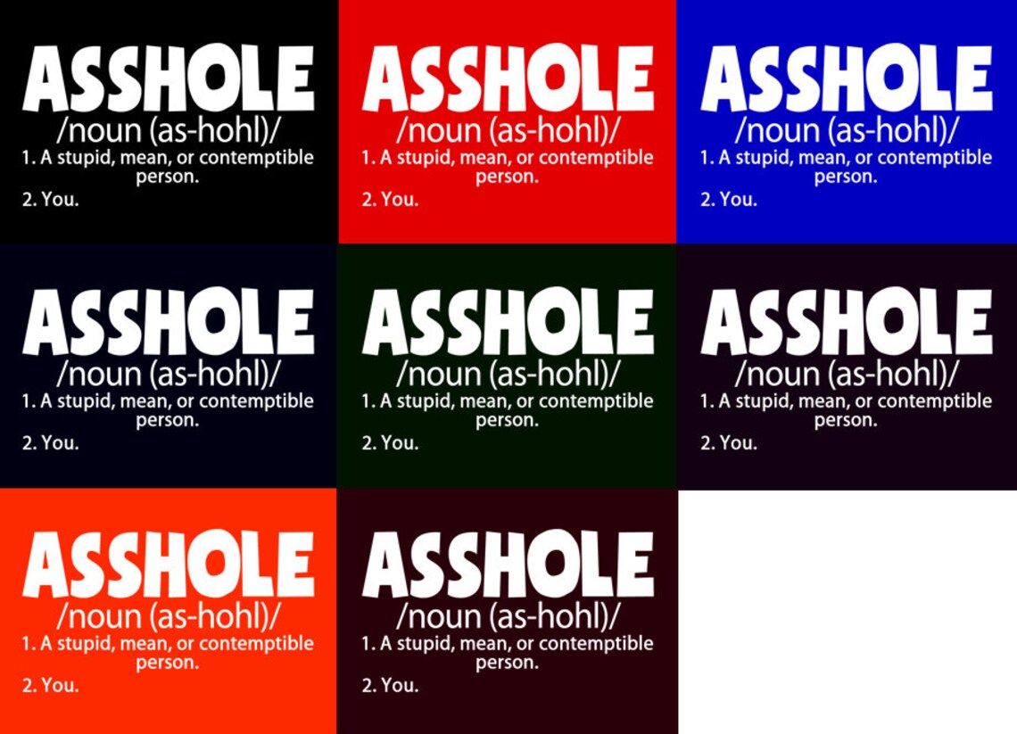 Asshole Definition T Shirt Funny Mean Rude Offensive T Shirt Etsy