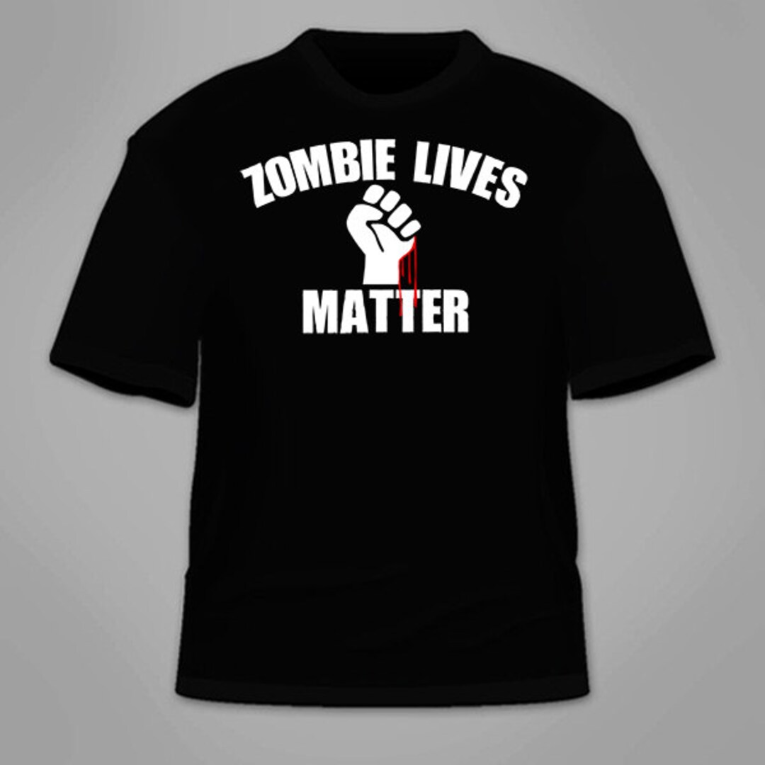 Zombie Lives Matter T-shirt. Funny Zombies T Shirt Halloween Costume ...